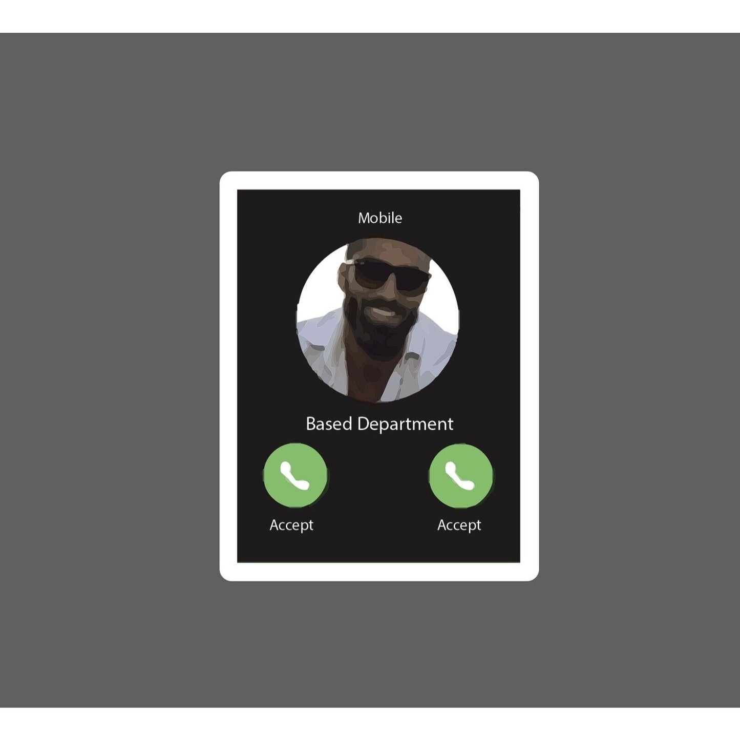 Based Department Sticker Calling – StickerDynasty